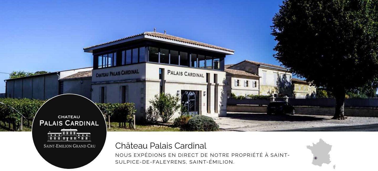 Château Palais Cardinal - We ship to EU, UK and US