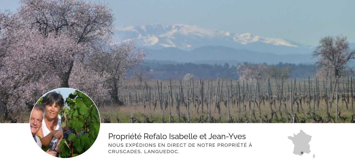 Propriété Refalo Isabelle et Jean-Yves - Achat en direct de nos vins